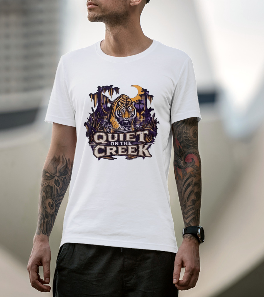 Quiet On The Creek Tiger Wading In Swamp LSU Tigers T-Shirt