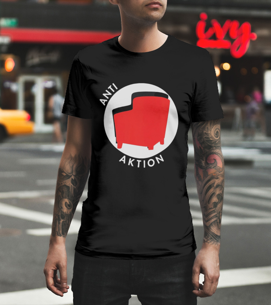 Anti Aktion Red Armchair Political T-Shirt
