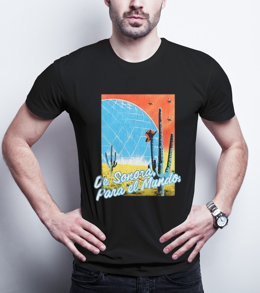 De Sonora Para El Mundo Cactus Desert Scene With Dome And Stars T-Shirt
