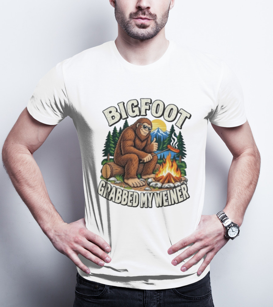 Bigfoot Grabbed My Weiner Sasquatch Campfire Scene T-Shirt