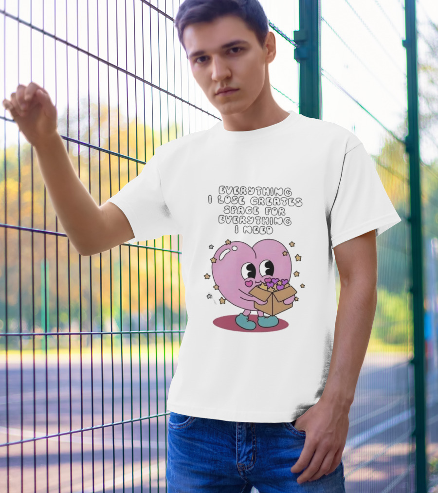 Everything I Lose Creates Space For Everything I Need Heart Pink Character With Stars And Box T-Shirt