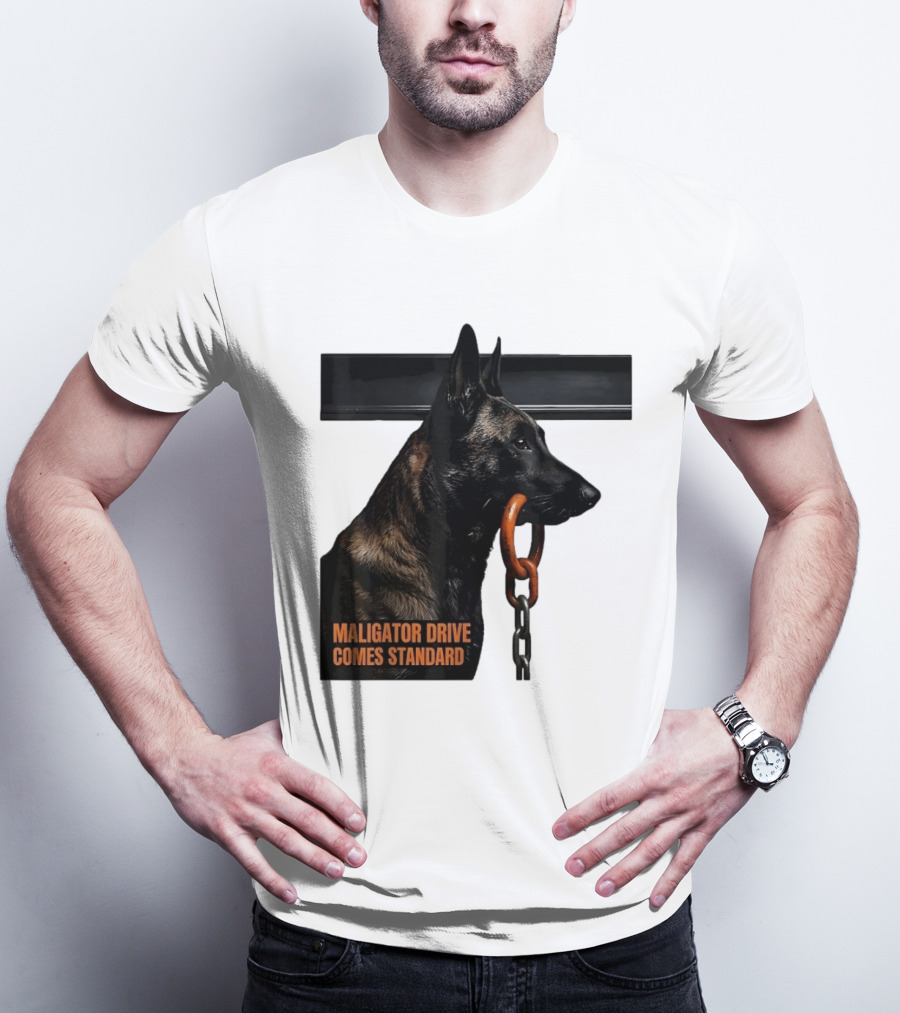Maligator Drive Comes Standard Belgian Malinois Iron Bar Handler T-Shirt