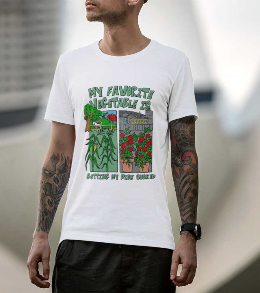 My Favorite Vegetable Is Getting My Dick Sucked Farm Scene City Rooftop Tomato Plants T-Shirt