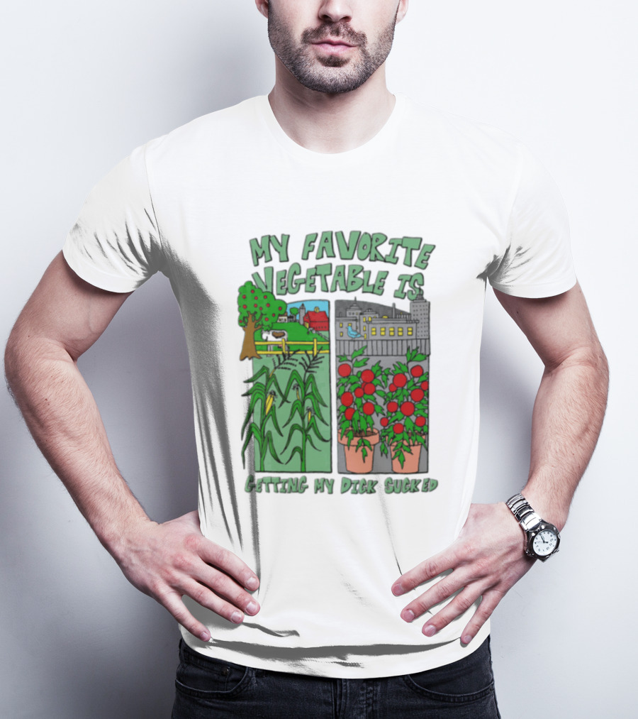 My Favorite Vegetable Is Getting My Dick Sucked Farm Scene City Rooftop Tomato Plants T-Shirt