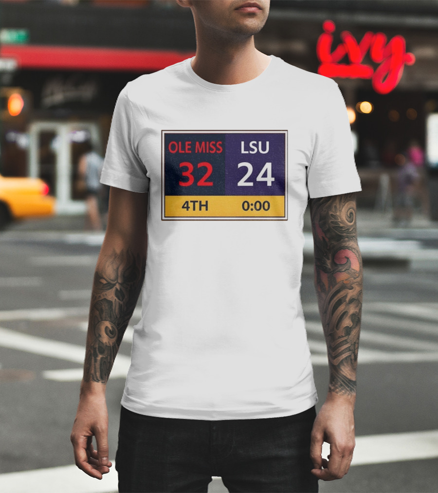 OLE MISS 32 LSU 24 4TH Quarter Final Score Victory T-Shirt