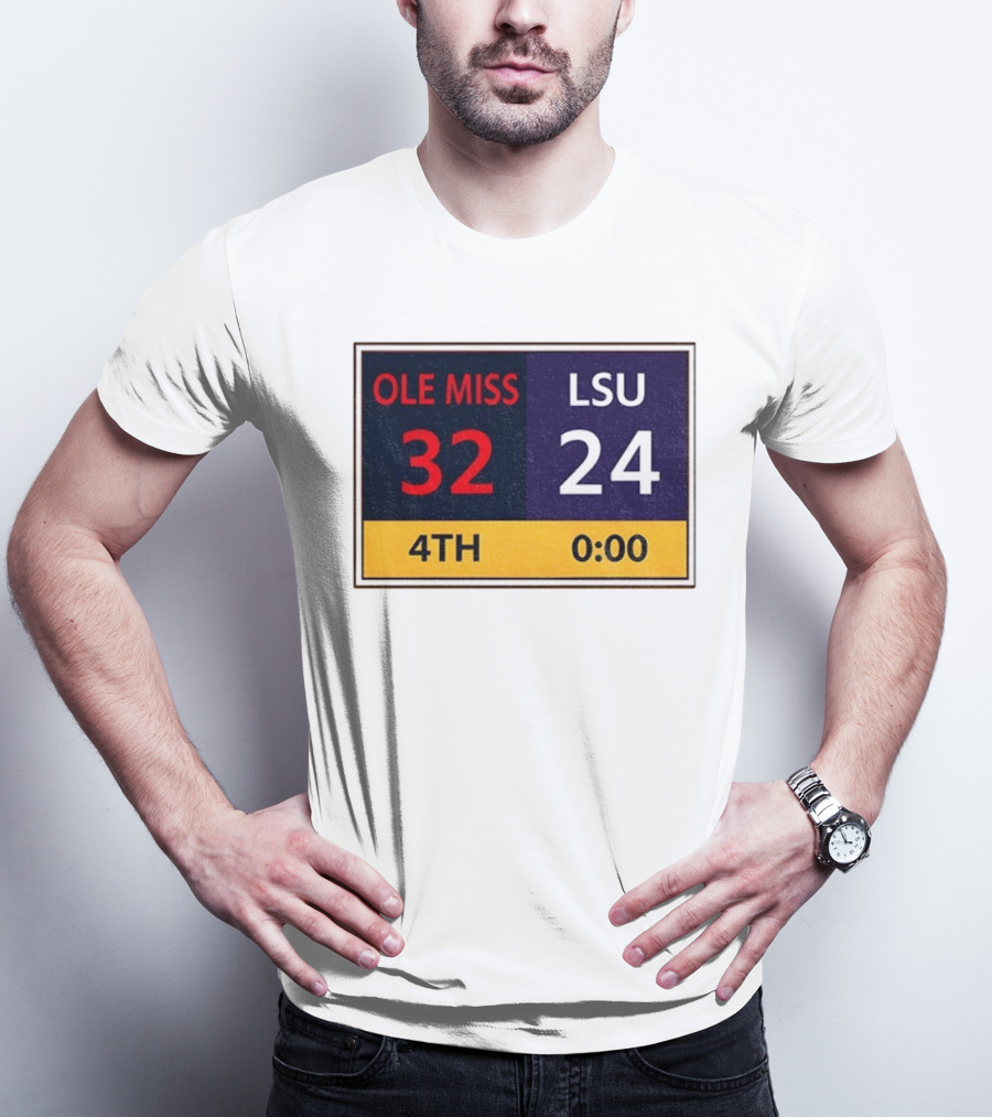 OLE MISS 32 LSU 24 4TH Quarter Final Score Victory T-Shirt