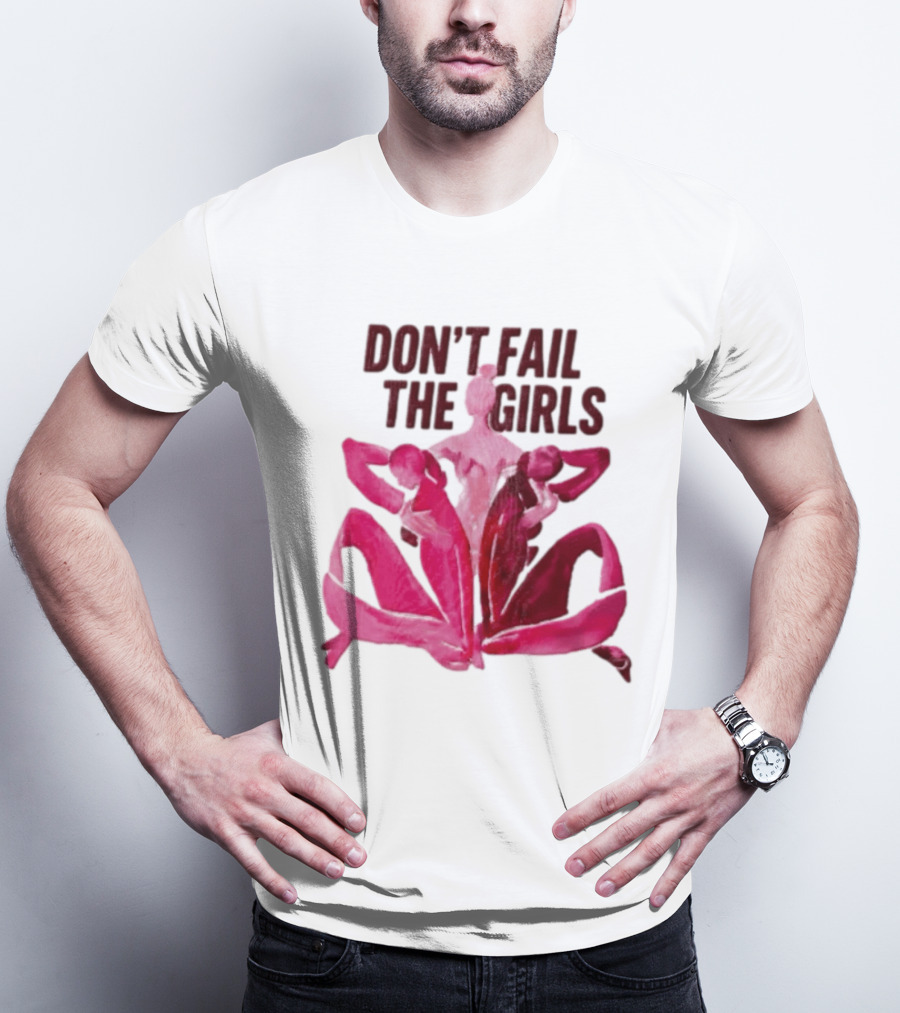 Don't Fail The Girls Susan G.Komen Breast Cancer Awareness T-Shirt