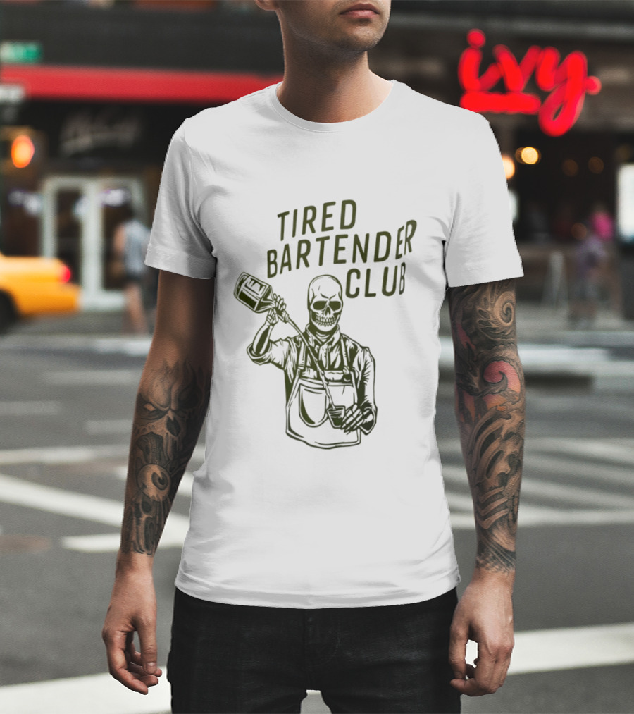 Tired Bartender Club Skull Pouring Mixology Bar Life T-Shirt
