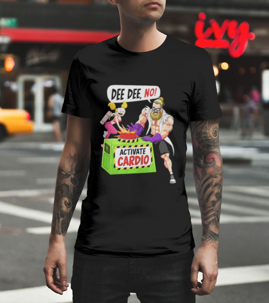 Dee Dee No Activate Cardio Dexters Laboratory Cartoon T-Shirt