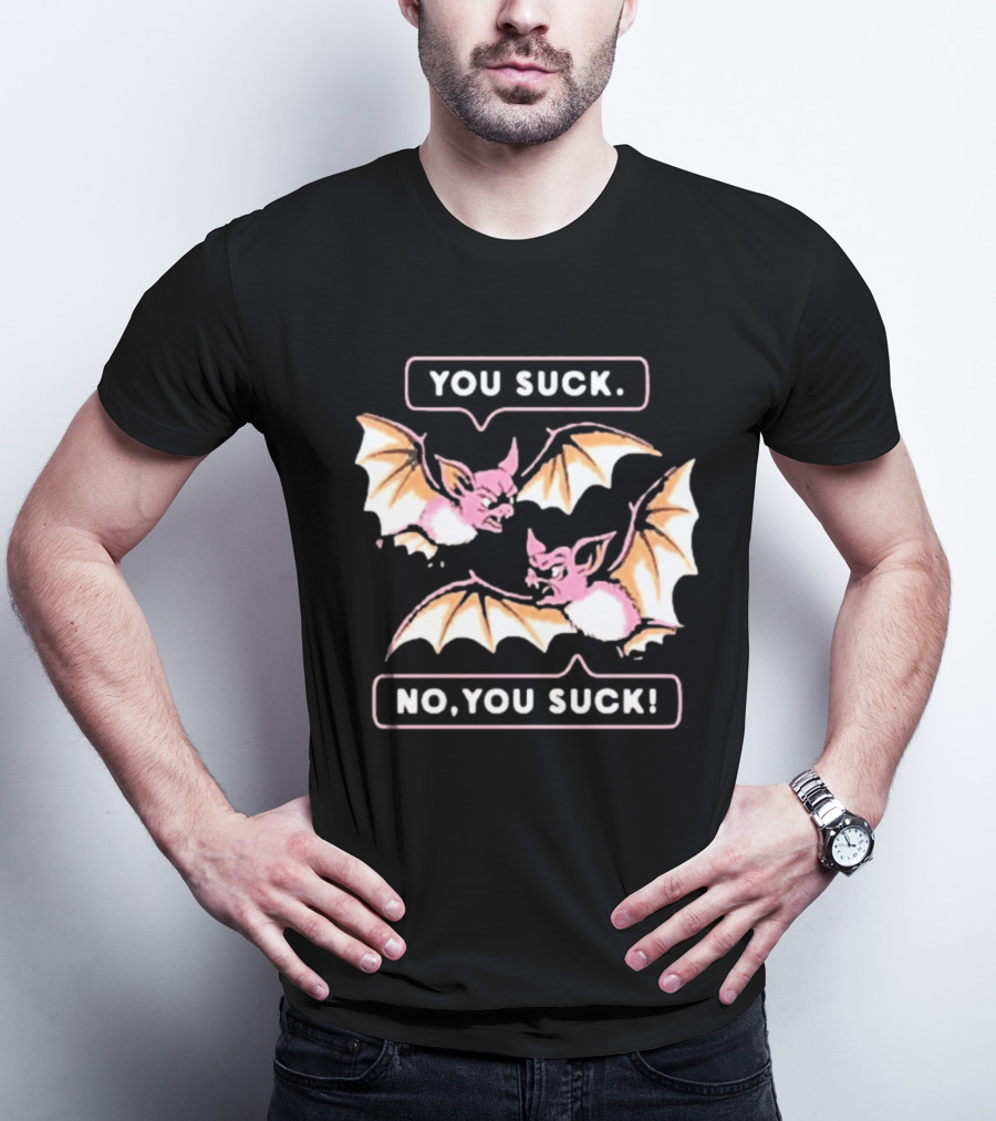 You Suck No You Suck Bats Sarcastic Halloween T-Shirt