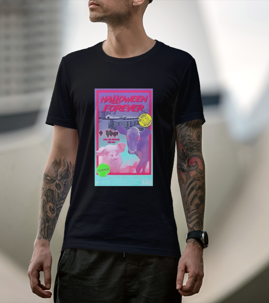 Halloween Forever Be Kind Rewind Forverland Farm Animal Sanctuary Horror VHS T-Shirt