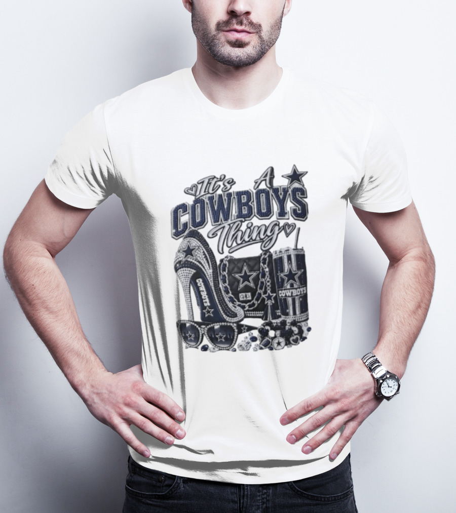 Dallas Cowboys Rhinestone High Heel Purse Tumbler Sunglasses It's A Cowboys Thing T-Shirt