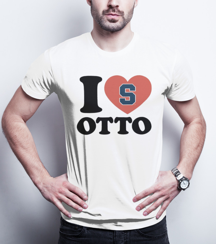 I Love Otto Syracuse University S Heart S T-Shirt