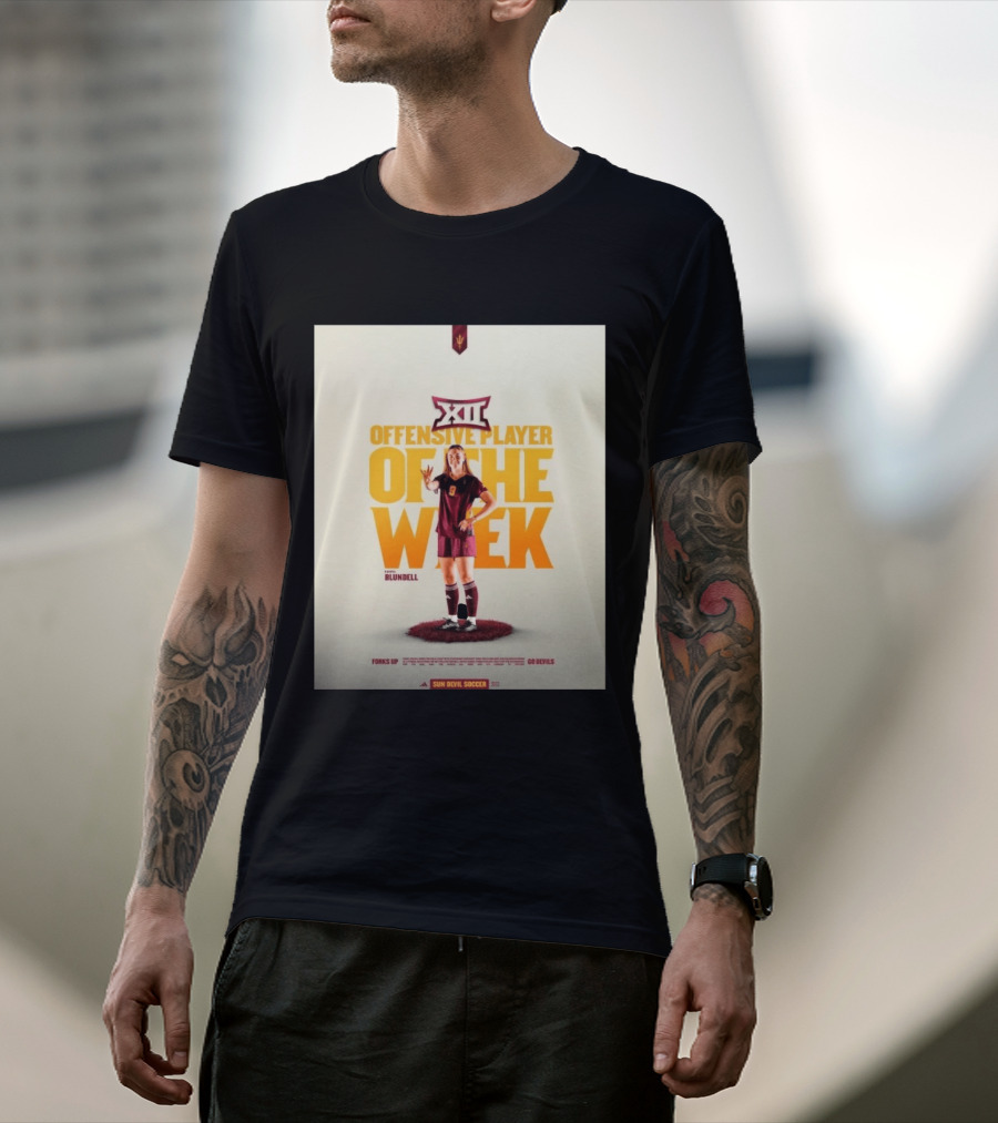 Big 12 Offensive Player Of The Week Kierra Blundell Sun Devil Soccer T-Shirt