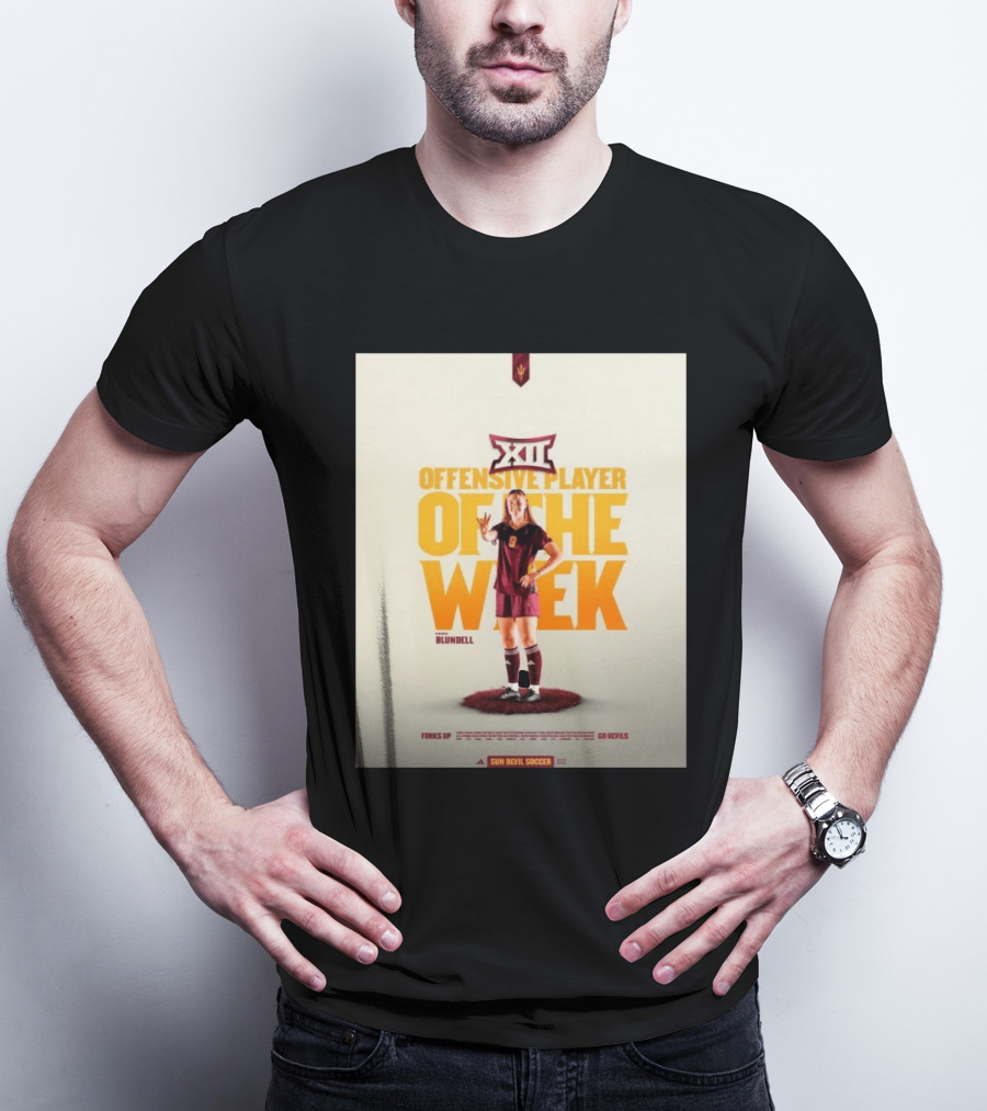 Big 12 Offensive Player Of The Week Kierra Blundell Sun Devil Soccer T-Shirt