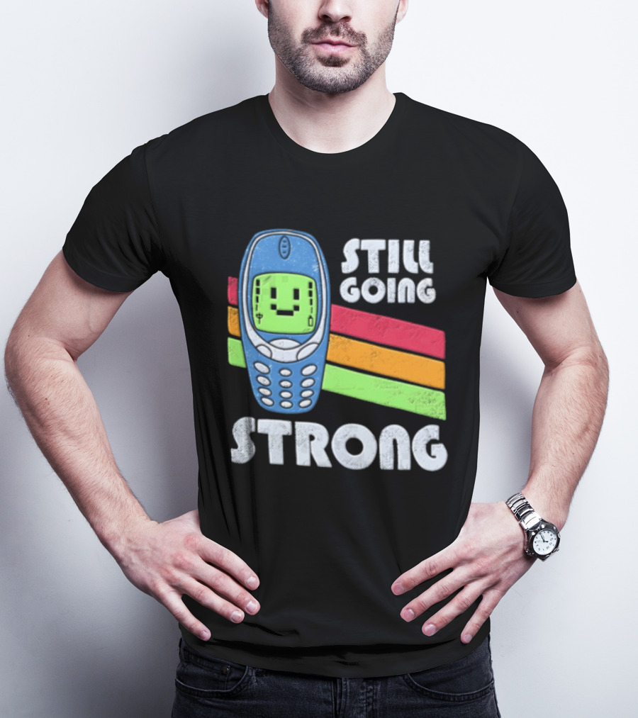 Still Going Strong Retro Mobile Phone Green Screen Vintage Vibes T-Shirt