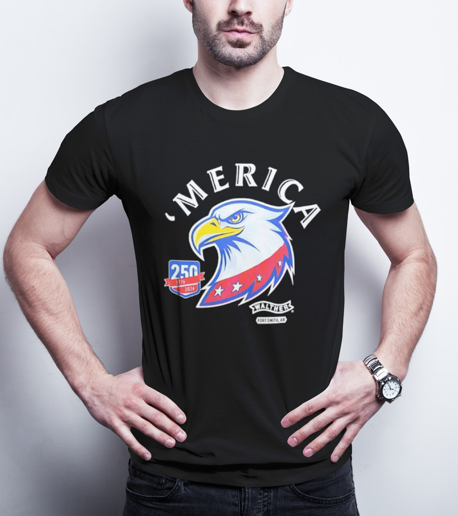 Merica 250th Anniversary 1776 2026 Walther Fort Smith AR Eagle T-Shirt