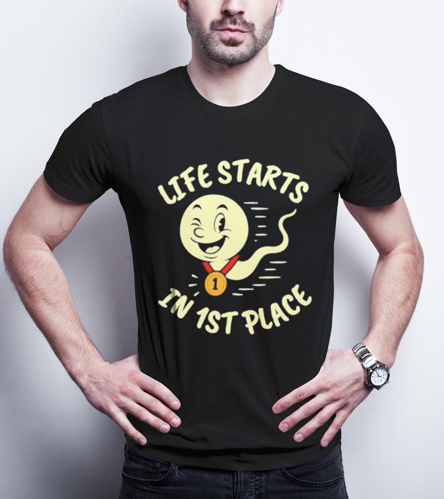 Life Starts In 1st Place Winking Medal Winning Smile T-Shirt