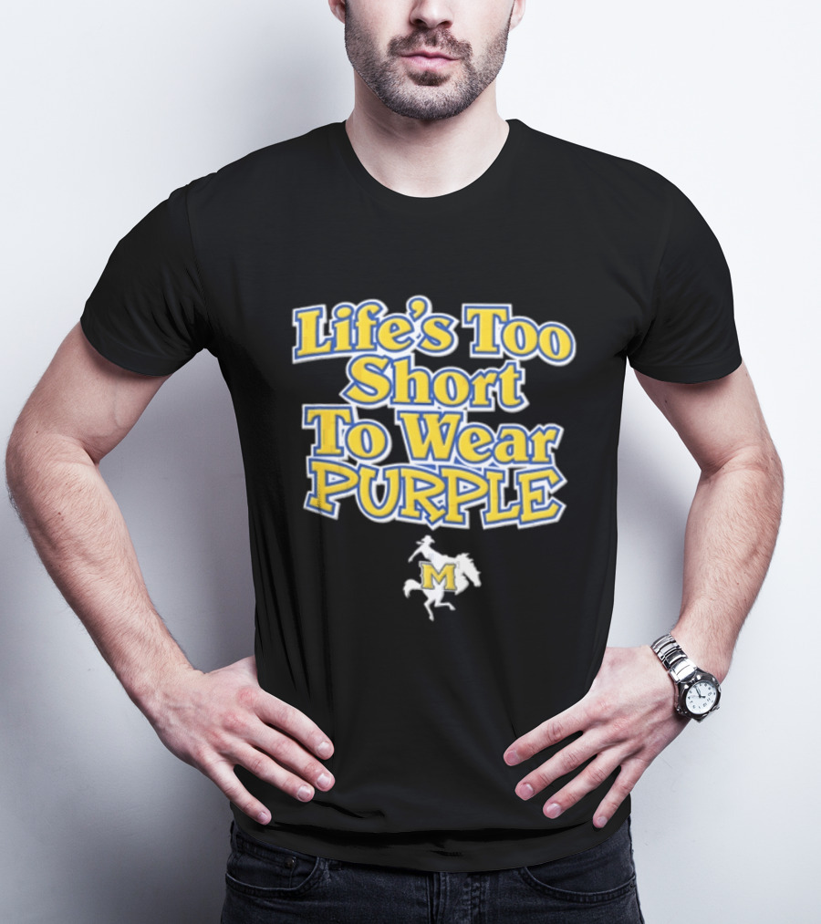Life's Too Short To Wear Purple Yellow Blue Text With Cowboy Riding Bucking Horse T-Shirt