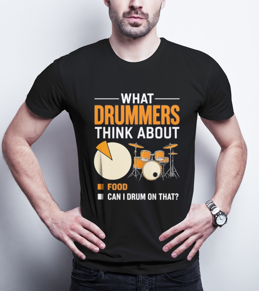 What Drummers Think About Pie Chart Food And Can I Drum On That T-Shirt