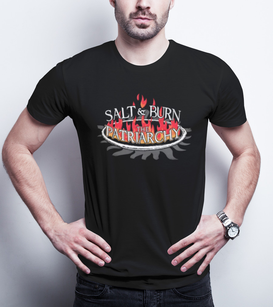 Salt And Burn The Patriarchy Red Orange Flames T-Shirt