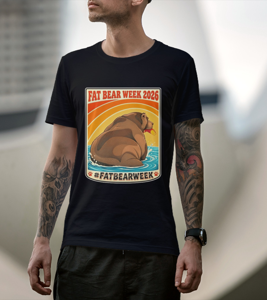 Fat Bear Week 2026 Katmai National Park Hashtag Fat Bear Week T-Shirt