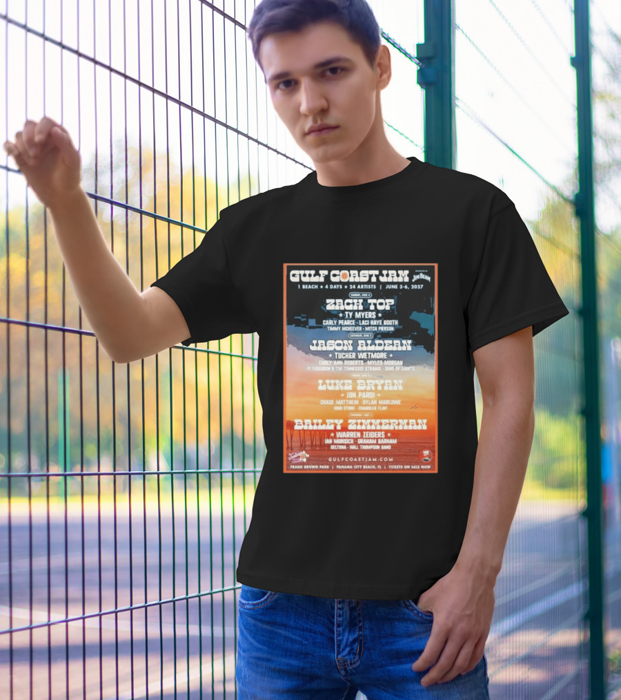 Gulf Coast Jam 2027 Panama City Beach June 3 6 Zach Top Jason Aldean Luke Bryan Bailey Zimmerman T-Shirt