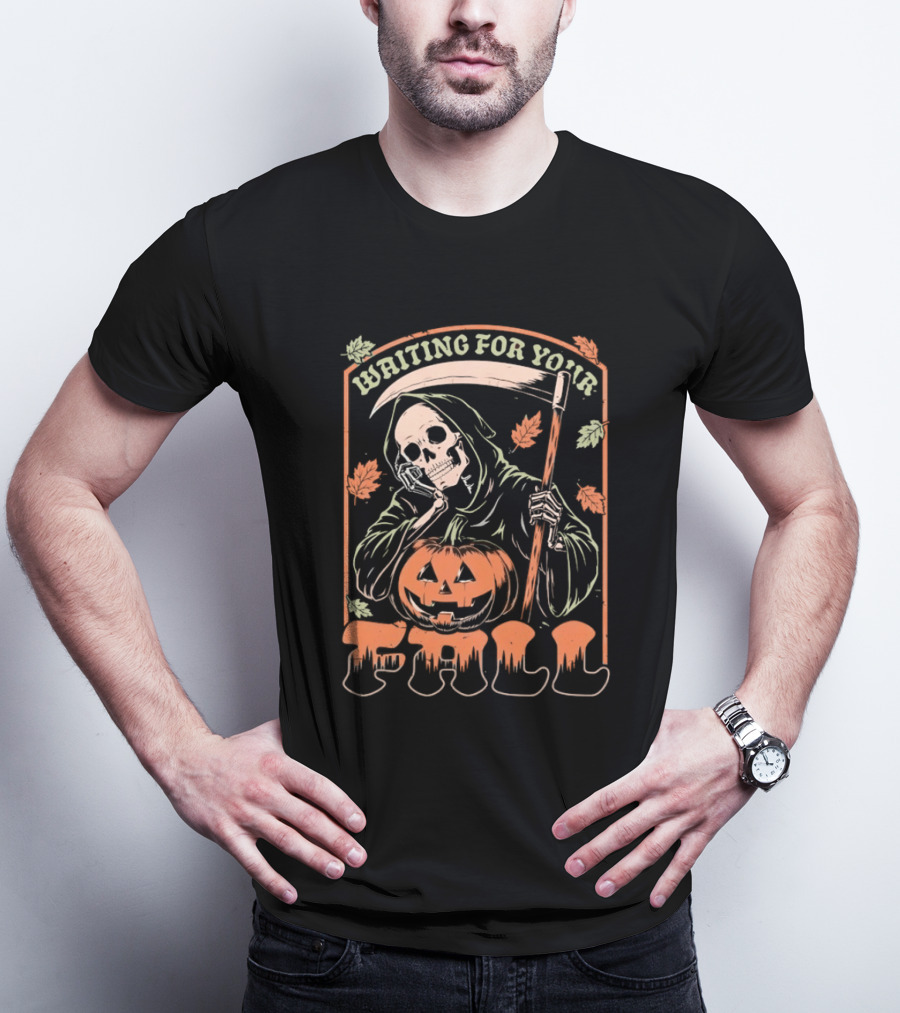 Waiting For Your Fall Grim Reaper With Pumpkin And Leaves T-Shirt