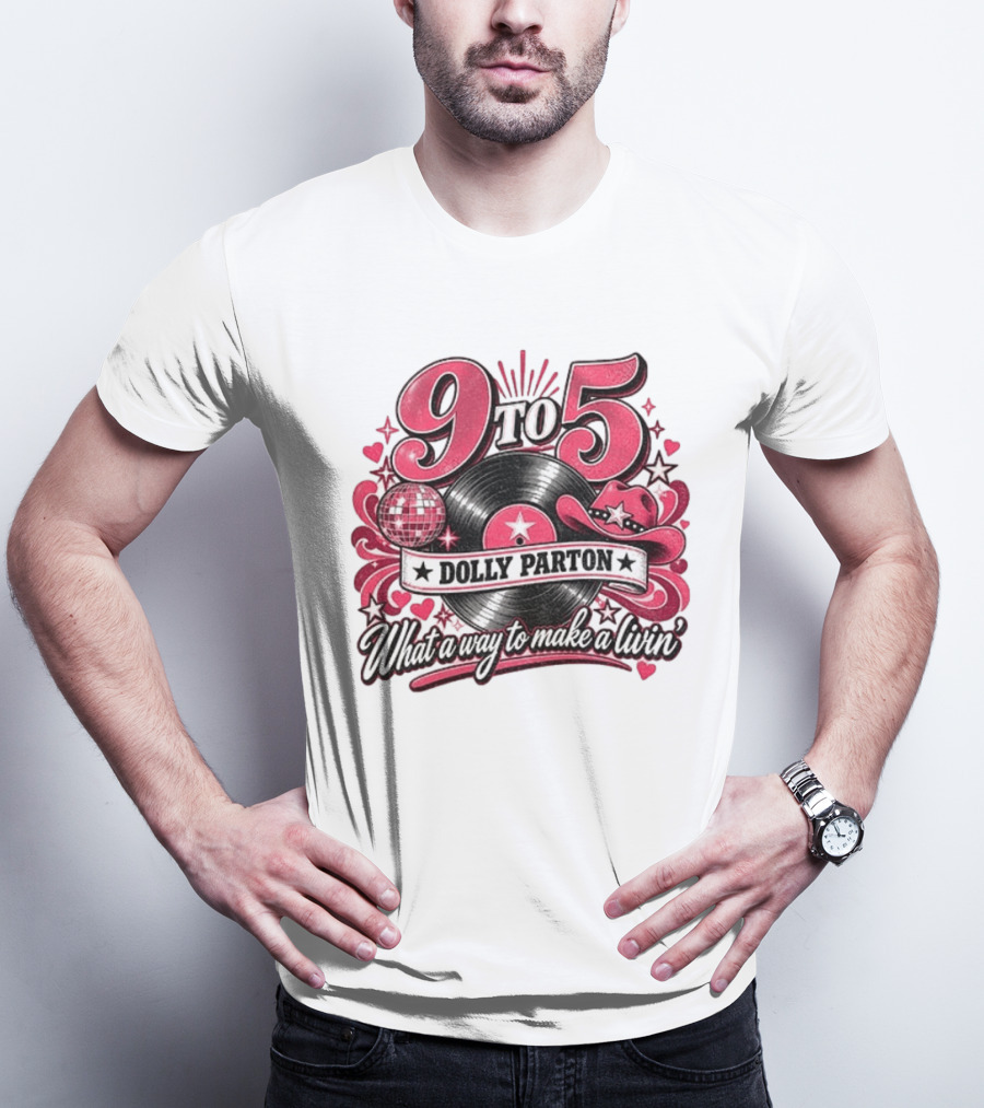 9 To 5 Dolly Parton What A Way To Make A Livin' Disco Cowgirl Hat Vinyl Record T-Shirt