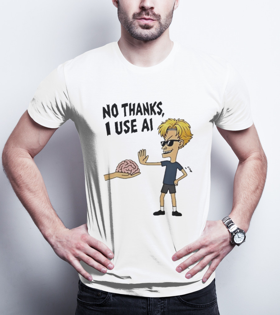 No Thanks I Use AI Cartoon Character Rejecting Brain T-Shirt