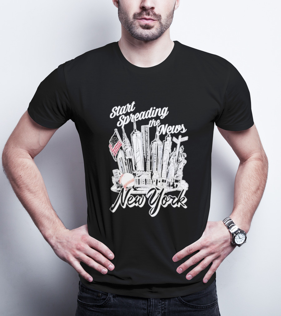 New York Start Spreading The News Skyline American Flag Baseball T-Shirt