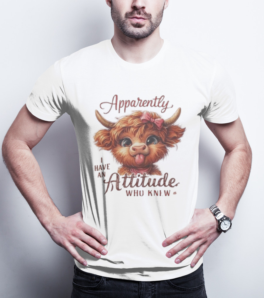 Apparently I Have An Attitude Who Knew Highland Cow Cute Bow T-Shirt