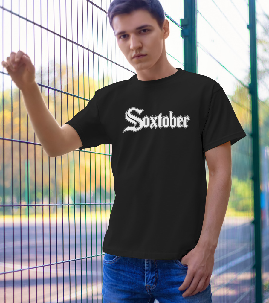 Soxtober Chicago White Sox Baseball MLB Fan T-Shirt
