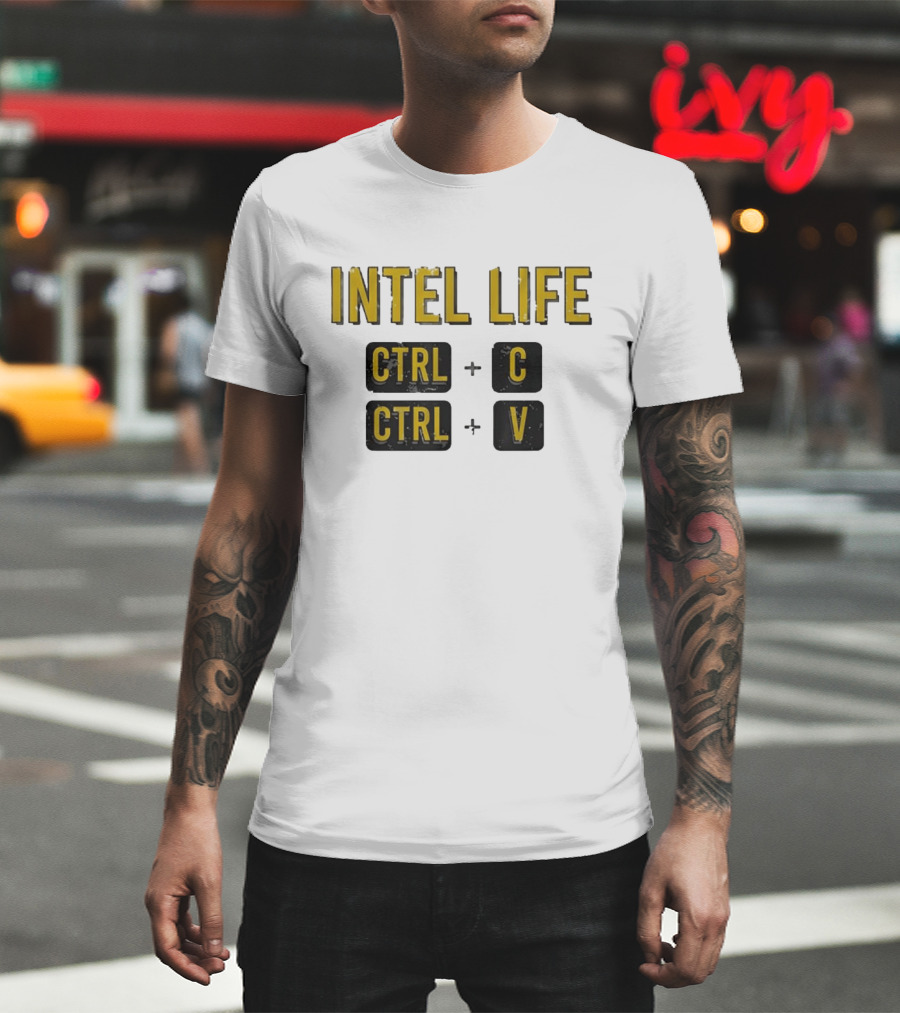 Intel Life Ctrl C Ctrl V T-Shirt