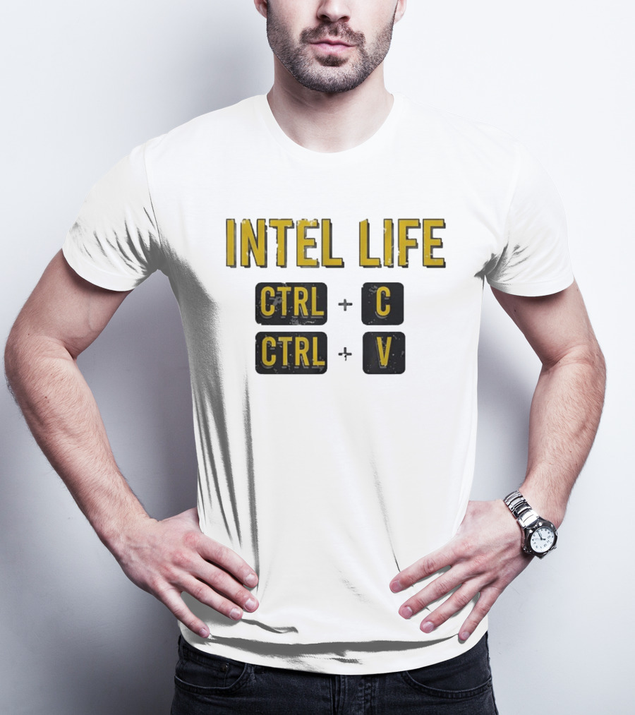 Intel Life Ctrl C Ctrl V T-Shirt