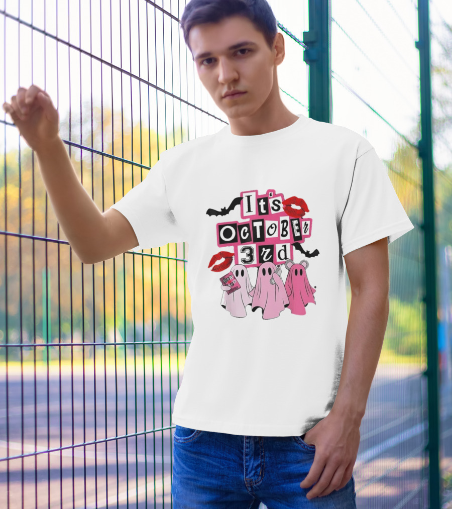 It's October 3rd Mean Girls Ghosts Halloween Bats Lips T-Shirt