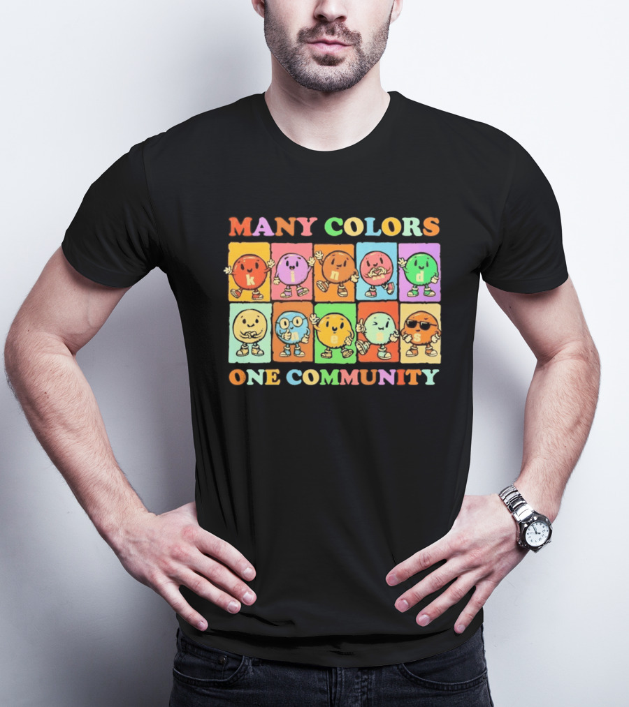 Many Colors Kindness One Community Cartoon Characters T-Shirt