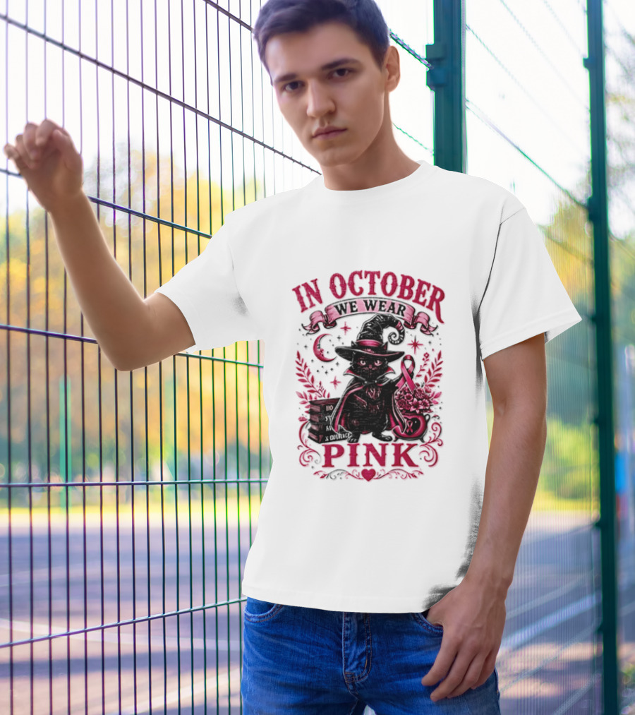 In October We Wear Pink Black Cat Witch Breast Cancer Awareness Month T-Shirt