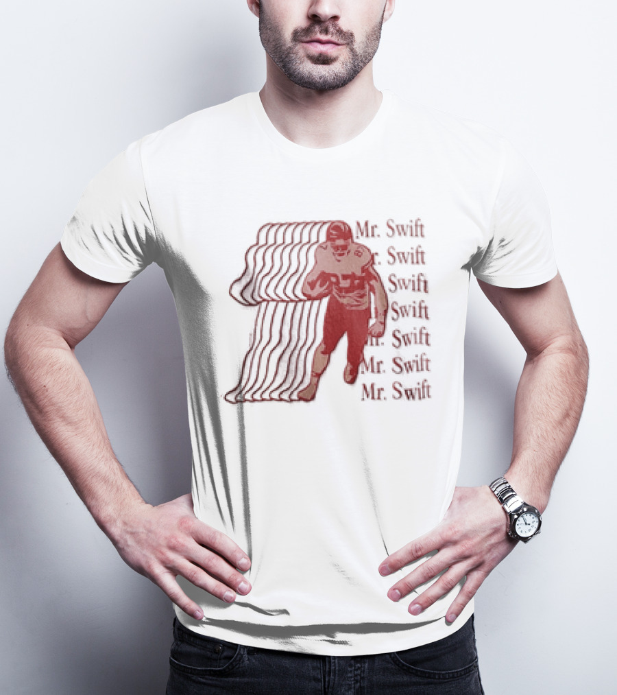 Travis Kelce Kansas City Chiefs Mr Swift Football Player Mr Swift Mr Swift T-Shirt