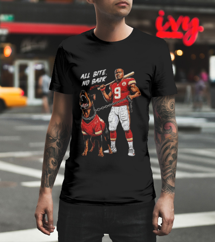 Kansas City Chiefs All Bite No Bark Football Player And Fierce Dog T-Shirt