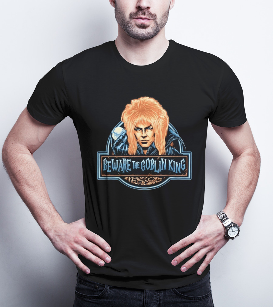 Beware The Goblin King Jareth Labyrinth Movie T-Shirt