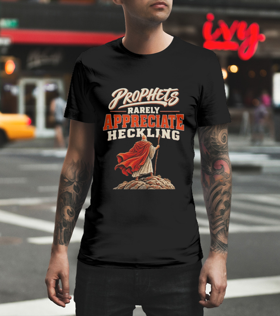 Prophets Rarely Appreciate Heckling Illustration With Red Cloak And Staff T-Shirt