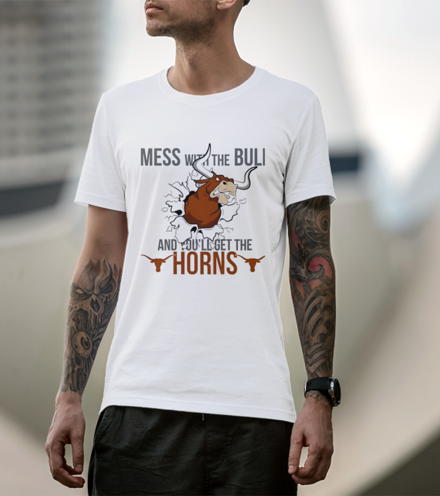 Mess With The Bull And You'll Get The Horns Bull Breaking Through Wall T-Shirt