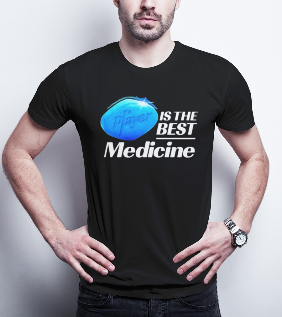 Player Is The Best Medicine Blue Pill Playful Variation T-Shirt