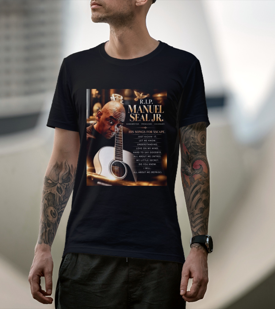 R.I.P. Manuel Seal Jr. Songwriter For Xscape Hits 1960 2026 T-Shirt