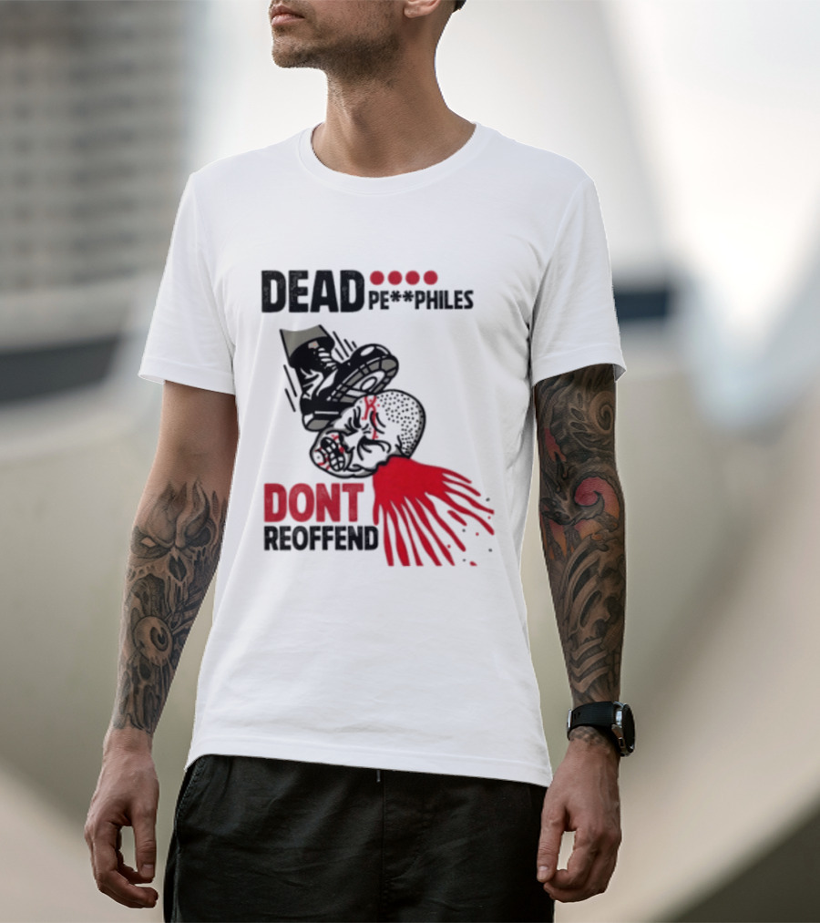 Dead Pedophiles Vigilante Justice Graphic Don't Reoffend T-Shirt