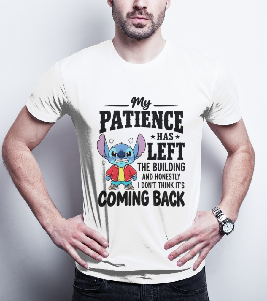 Grumpy Stitch My Patience Has Left The Building I Don't Think It's Coming Back T-Shirt