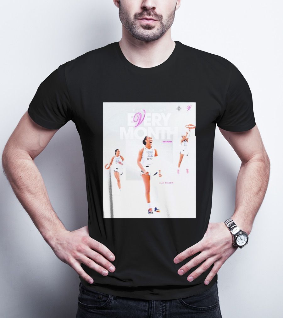 A'ja Wilson Las Vegas Aces Player Of Every Month Basketball Star T-Shirt