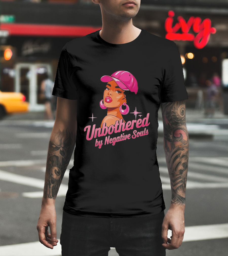 Unbothered By Negative Souls Pink Hat Positive Vibes T-Shirt