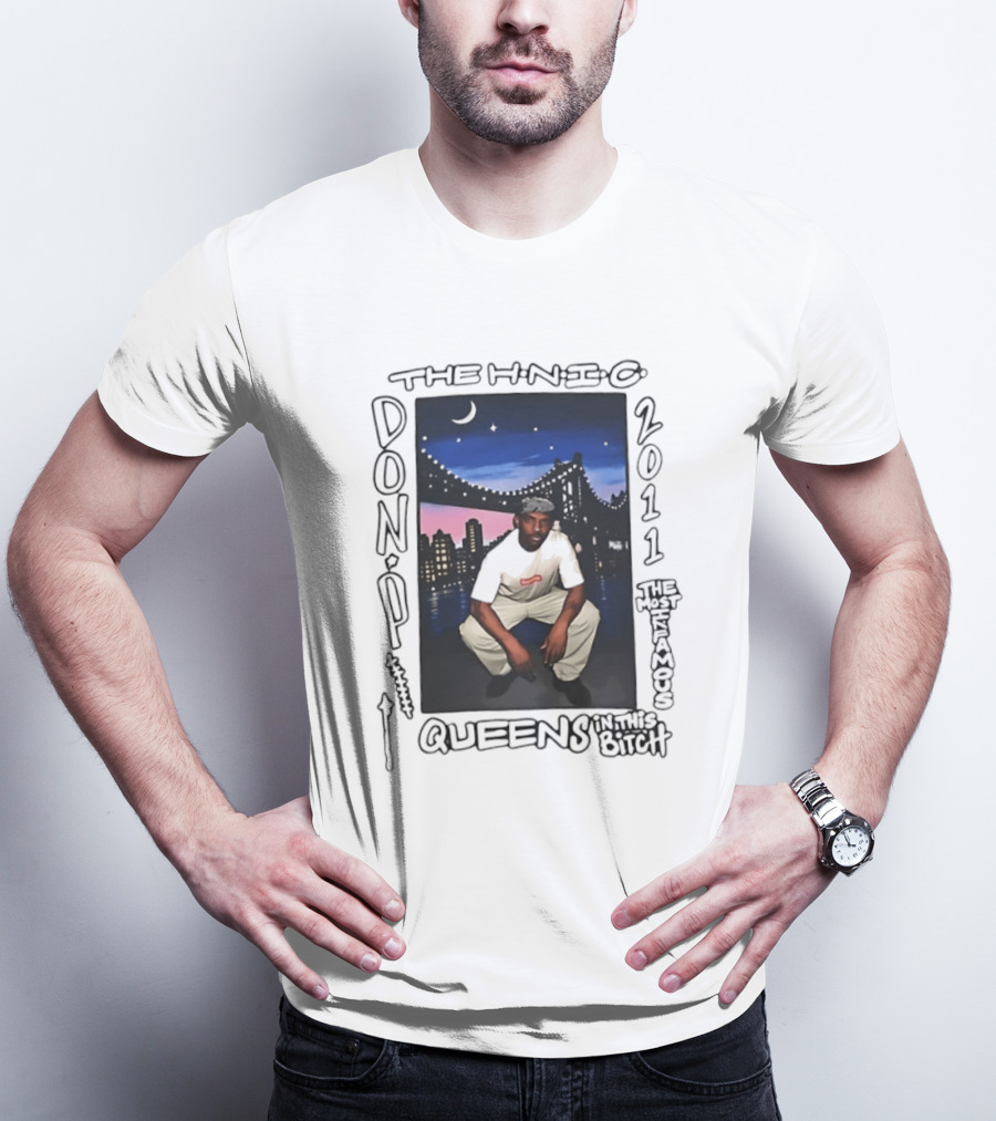 Don P The HNIC 2011 The Most Infamous Queens T-Shirt